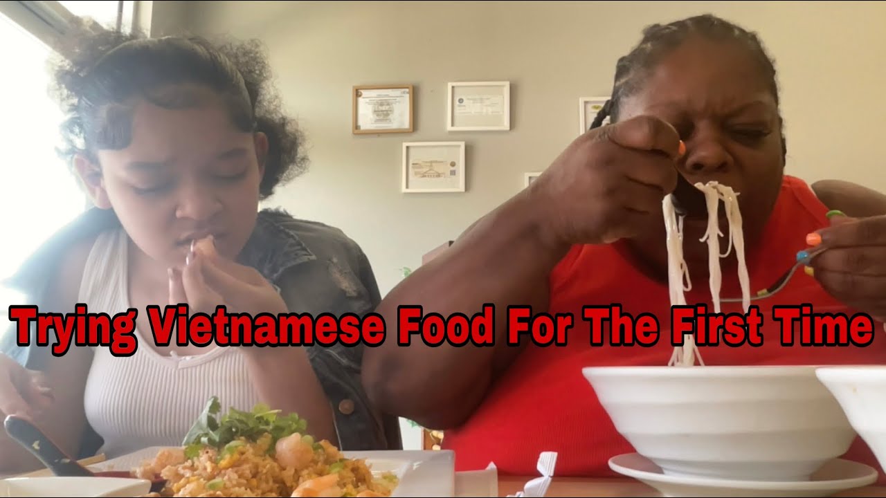 Trying Vietnamese food for the first time | Phó | Vietnamese Food ...