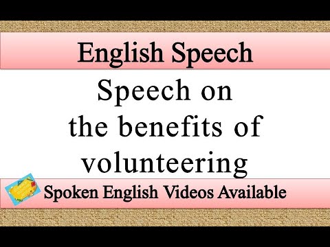 Speech on the benefits of volunteering in english | the benefits of ...