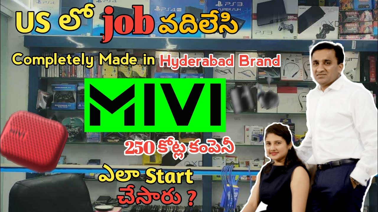 How a Telugu couple creates MIVI A completely Made in india company ...