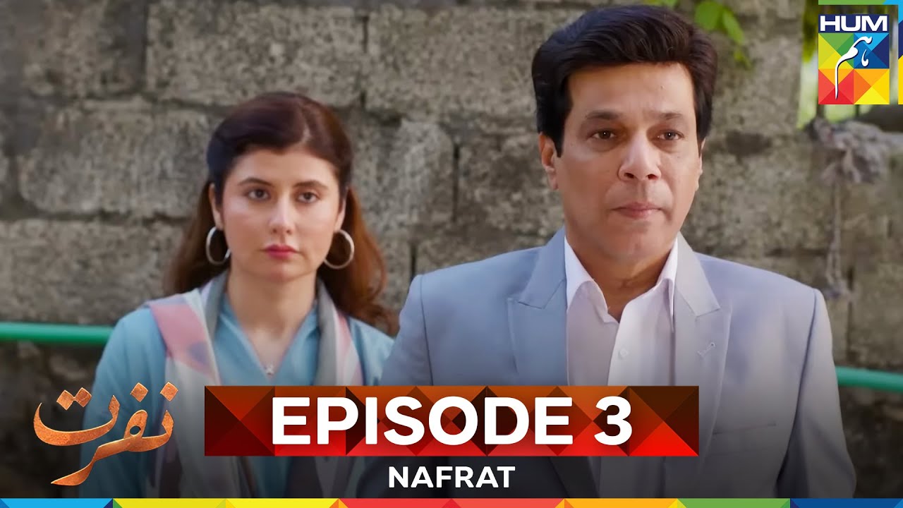 Nafrat Episode 3 - YouTube