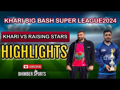 Khari Big bash super league edition01 Fainal match Raising stars vs ...