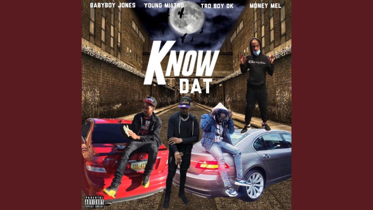 Know Dat - YouTube