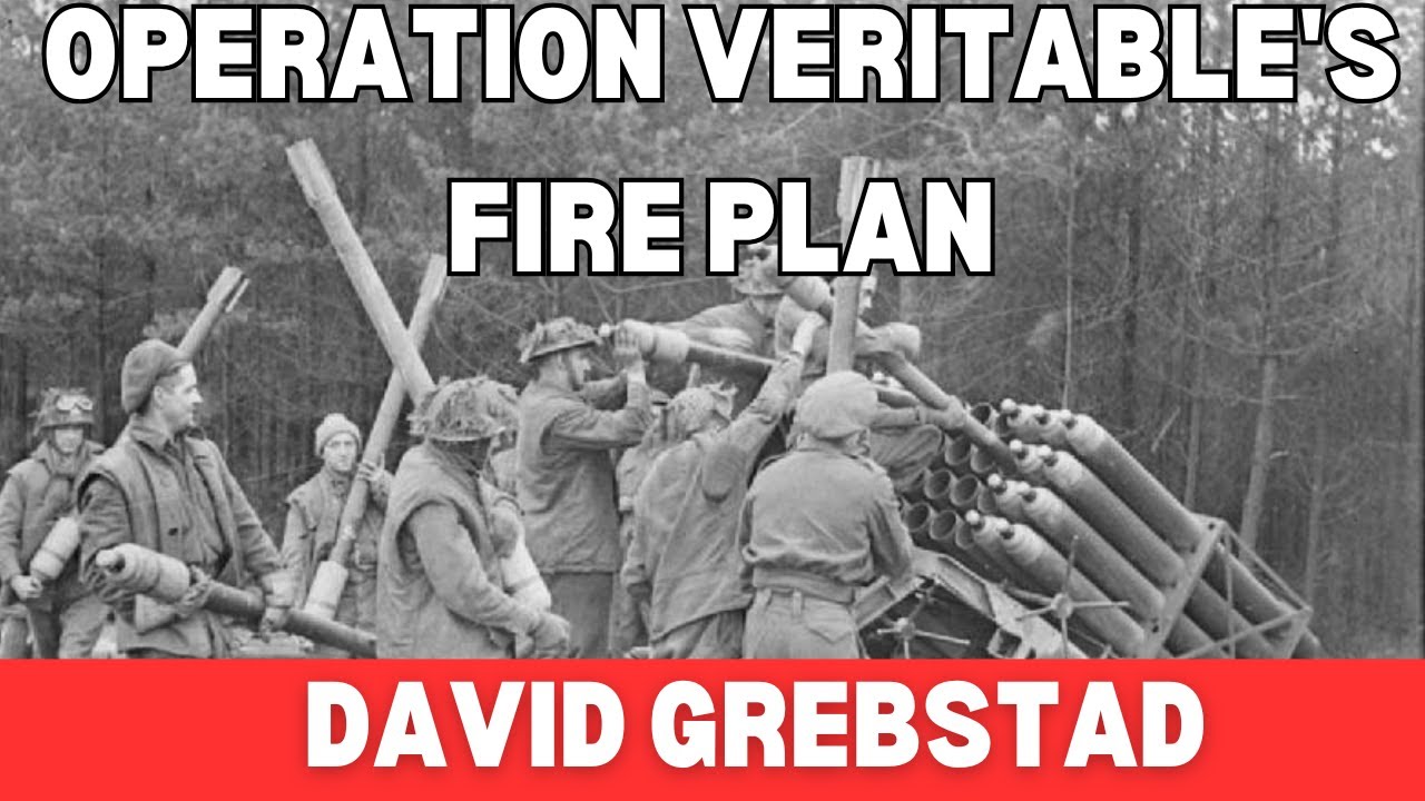 Uncovering the Details Behind Operation Veritable's Fire Plan - YouTube