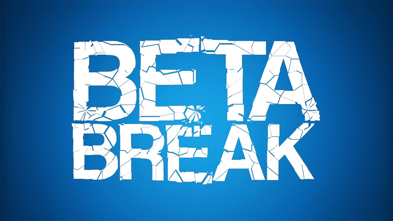 The Community Beta Break Episode! | Beta Break Ep.20 - YouTube