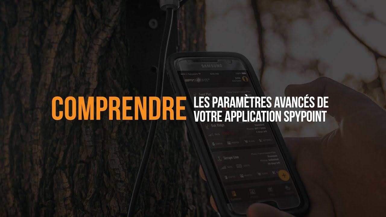 Comprendre les paramètres avancés de votre application Spypoint - YouTube