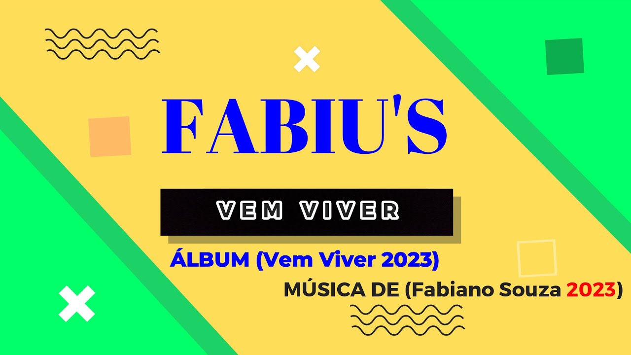 FABIU'S (Vem Viver) DE FABIANO SOUZA 2023 HD - YouTube