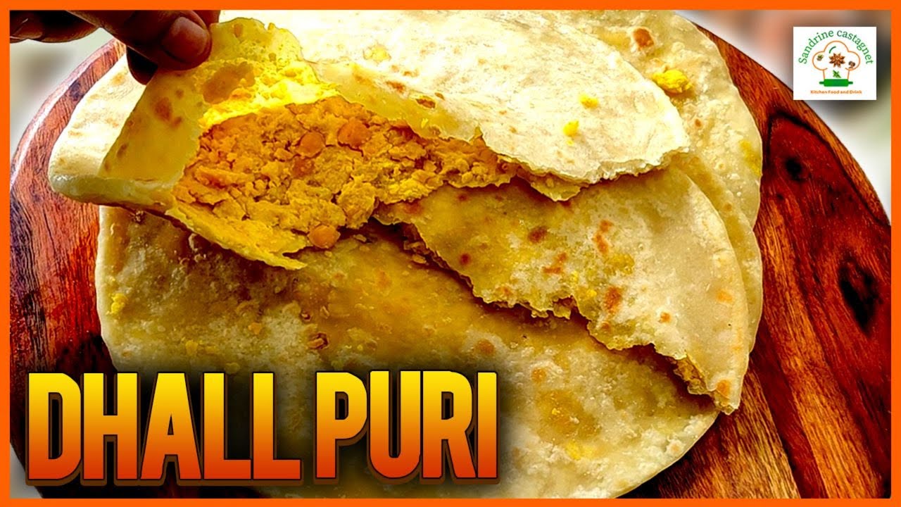 Master The Art Of Making Dhal Puri At Home! | SandrineCastagnet.com ...