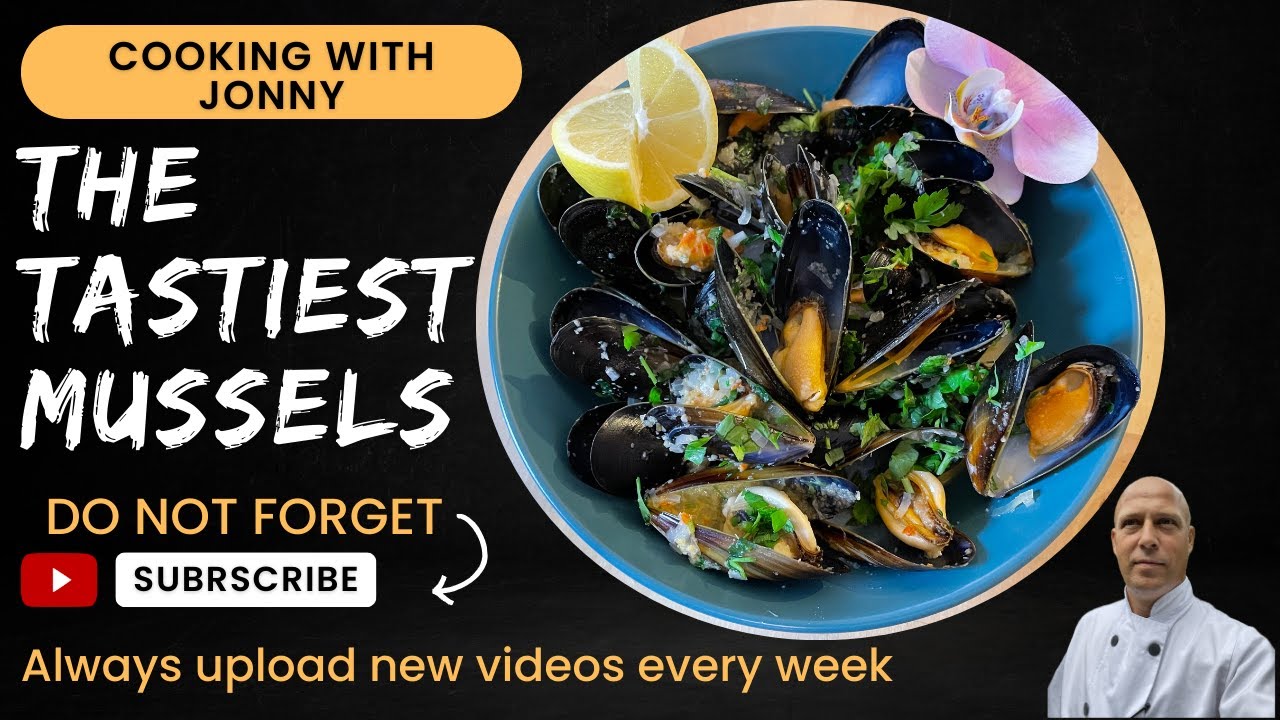 How to Cook Best Mussels Recipe Ever | Cooking with Jonny - YouTube