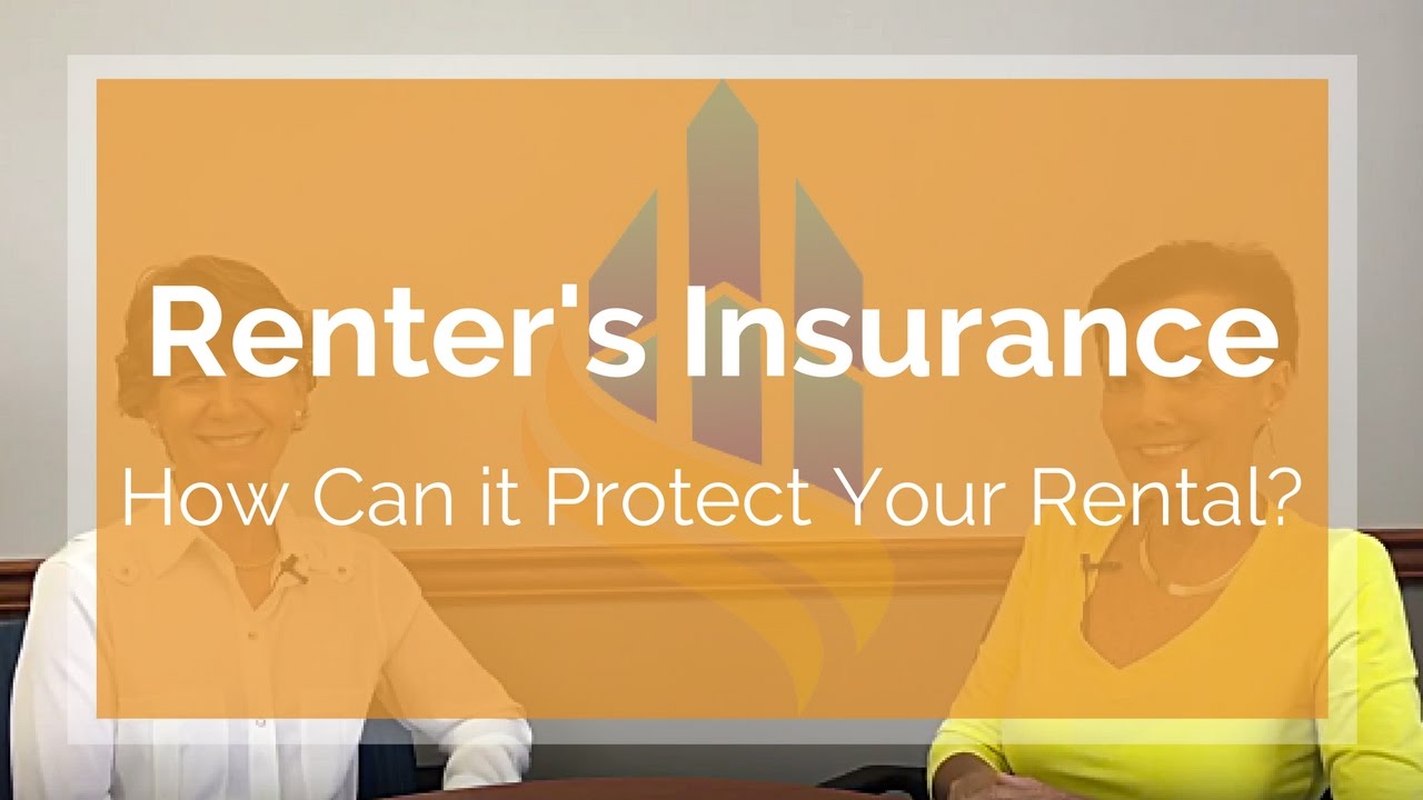 Landlord Tips: How Can Renter’s Insurance Protect Your Rental Property ...
