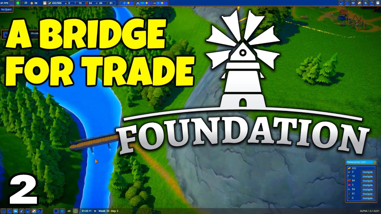 Foundation Early Access - 02 - Bridging the Valley Map for Trading ...