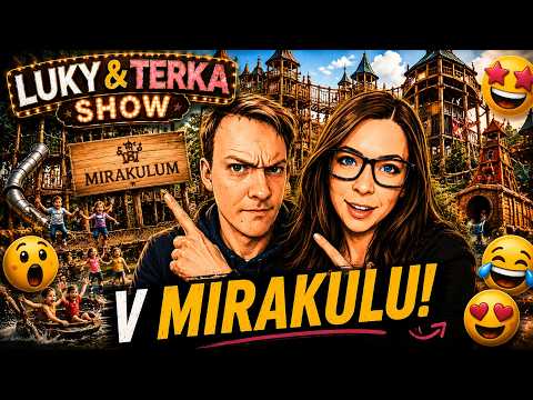 To nejlepší z návštěvy parku Mirakulum! | Luky a Terka výlet