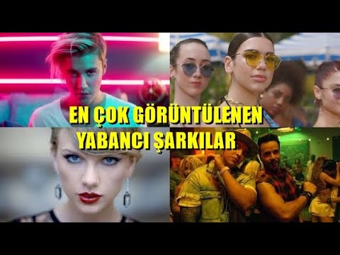 EN ÇOK İZLENEN YABANCI ŞARKILAR (TOP 40)