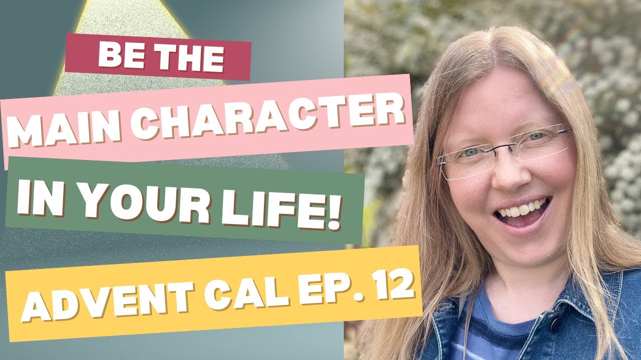 Be the Main Character in Your Life Now and Live Your Best Life - YouTube