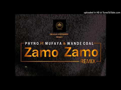 PHYNO - Zamo Zamo (Remix) ft. Mufaya & Wande coal