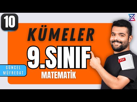 9.SINIF MATEMATİK  - Kümeler ve Kümelerde İşlemler  📌  YENİ MÜFREDAT Konu Anlatım 2025 📌 Ders-10