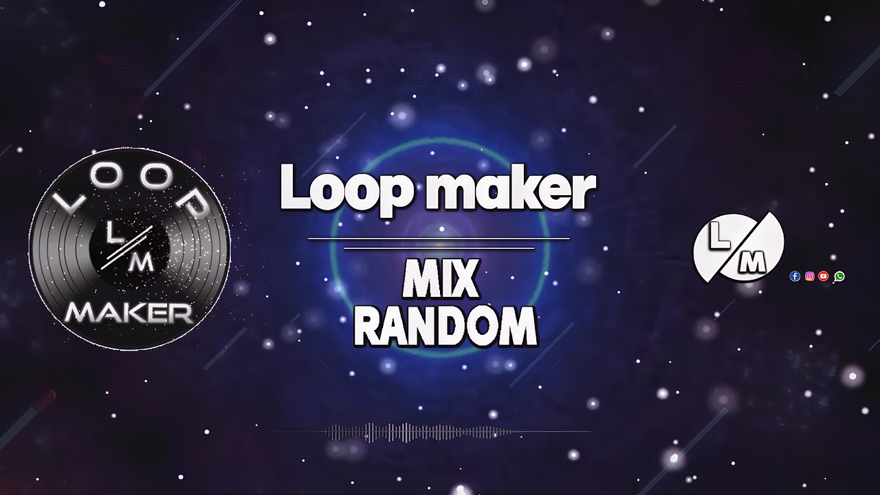 Loop maker - Mix random (( Part. 1 )) - YouTube