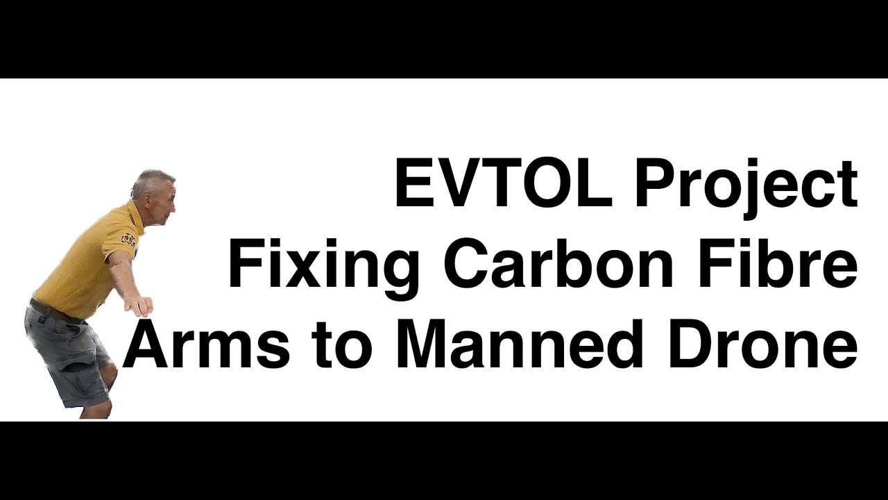 Design & Build EVTOL | How to make a Manned Drone | Fibre glassing arms ...