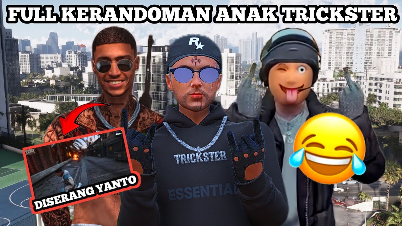 FULL RANDOM ANAK TRICKSTER🤣 | TR DISERANG YANTOO‼️| NGAKAK BANGET | GTA ...