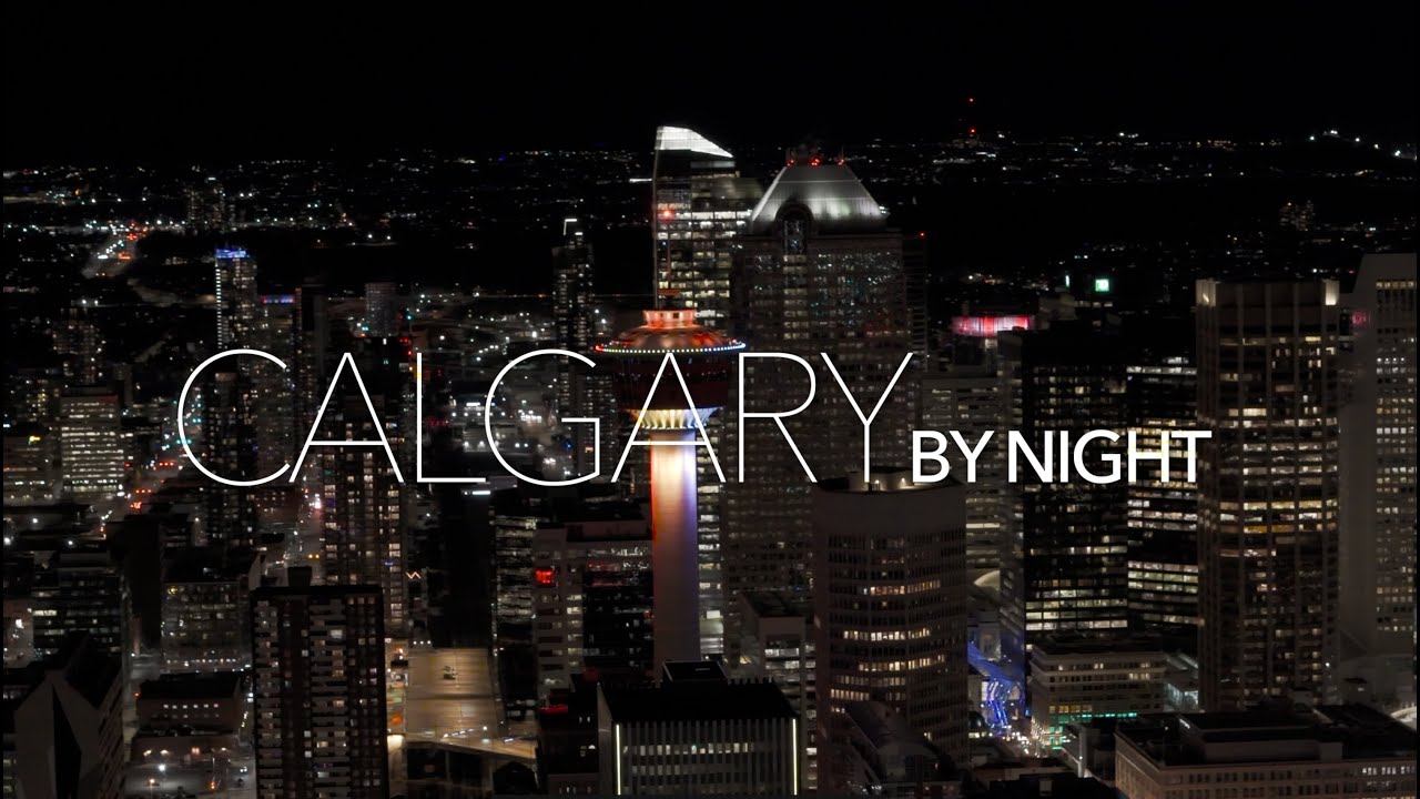 Calgary at Night (4K) Drone Video Downtown + Streets | DJI Mavic Pro ...
