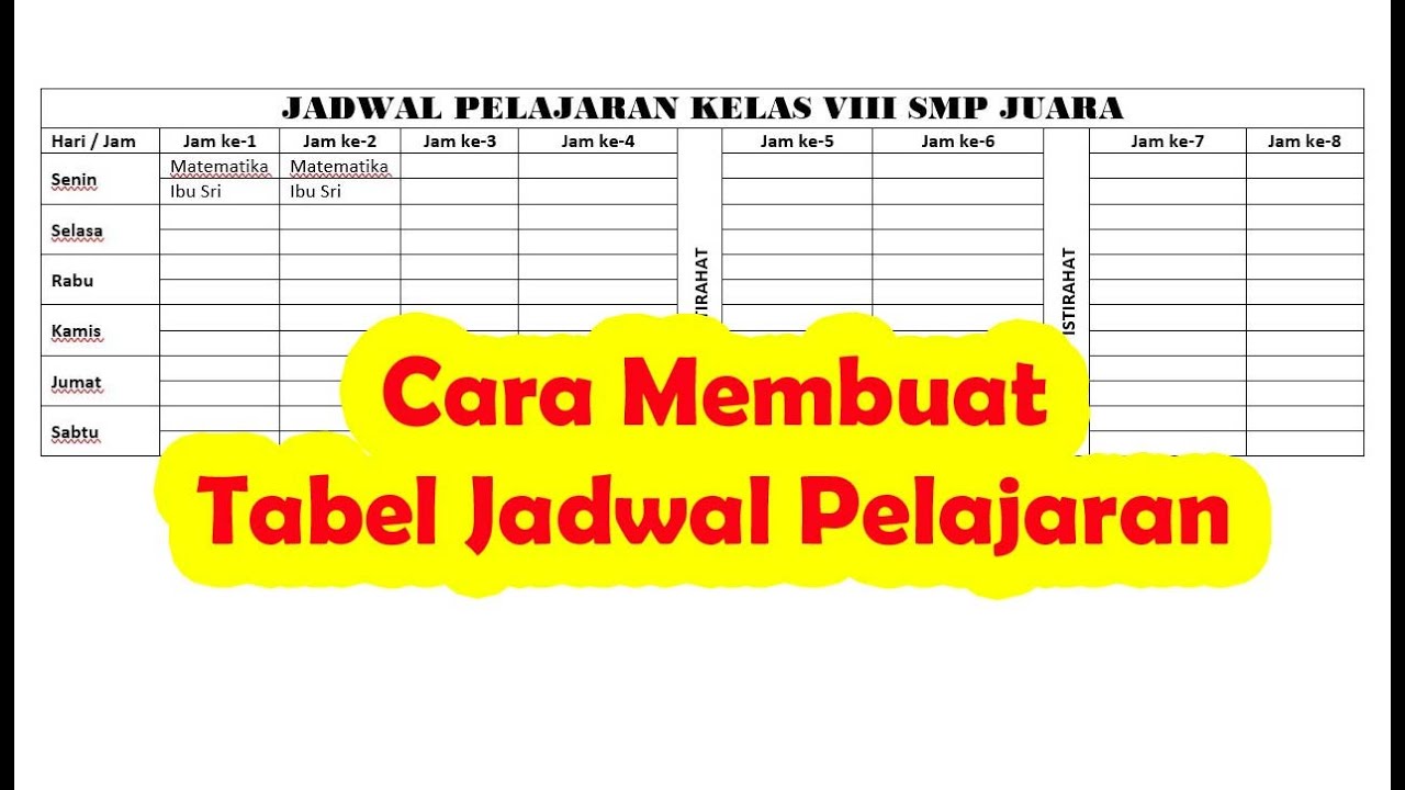 Cara Membuat Tabel Jadwal Pelajaran di Word - YouTube