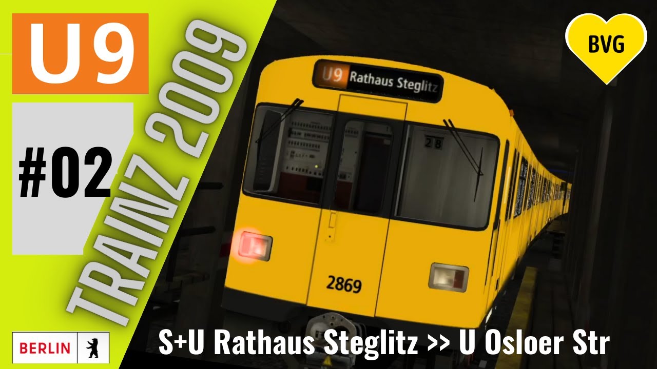 Trainz 2009: | U9 | Mit den F90 zur Osloer Str. | Trainz Simulator 2009 ...