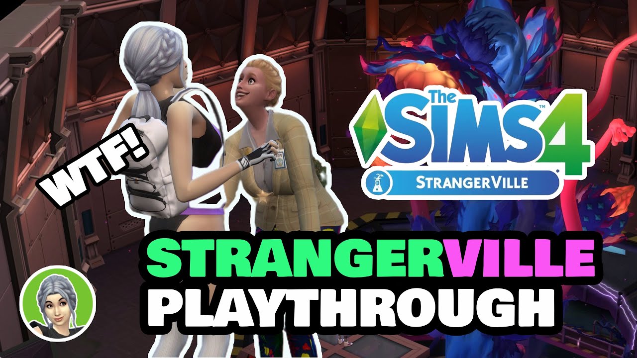 [THE SIMS 4] StrangerVille Full Playthrough + Narrative Storyline - YouTube