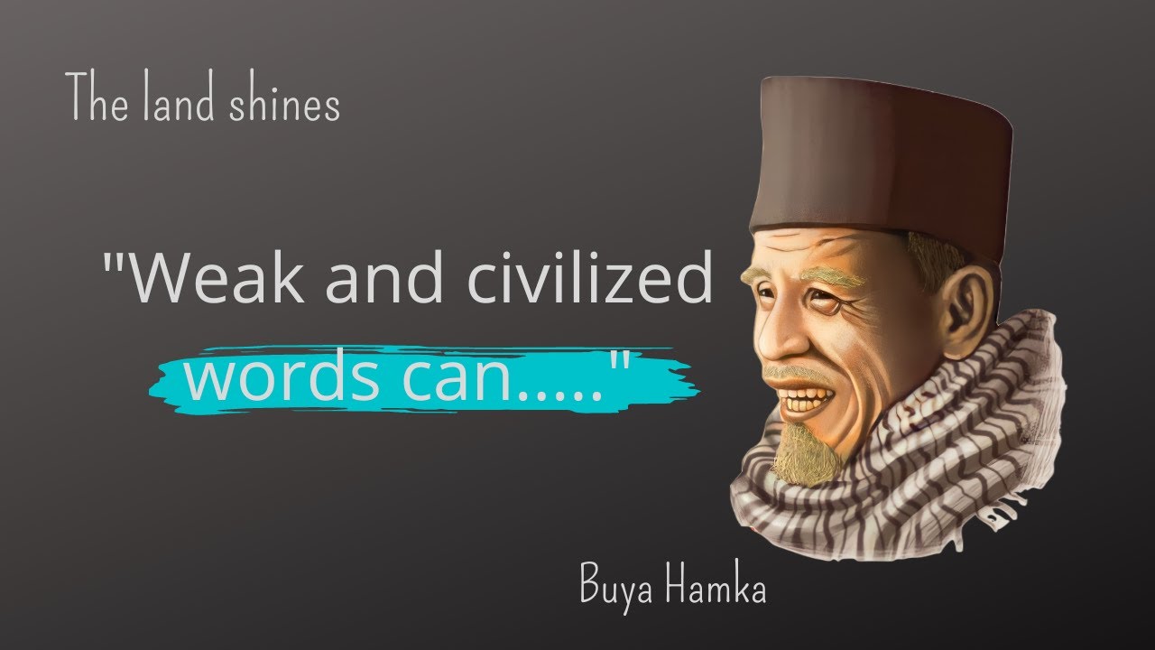 Buya hamka quotes you should know before you get old - YouTube