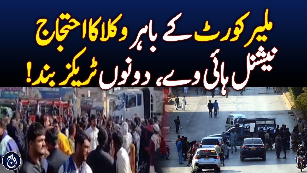 Lawyers Protest Outside Malir Court, Both Tracks of National Highway ...