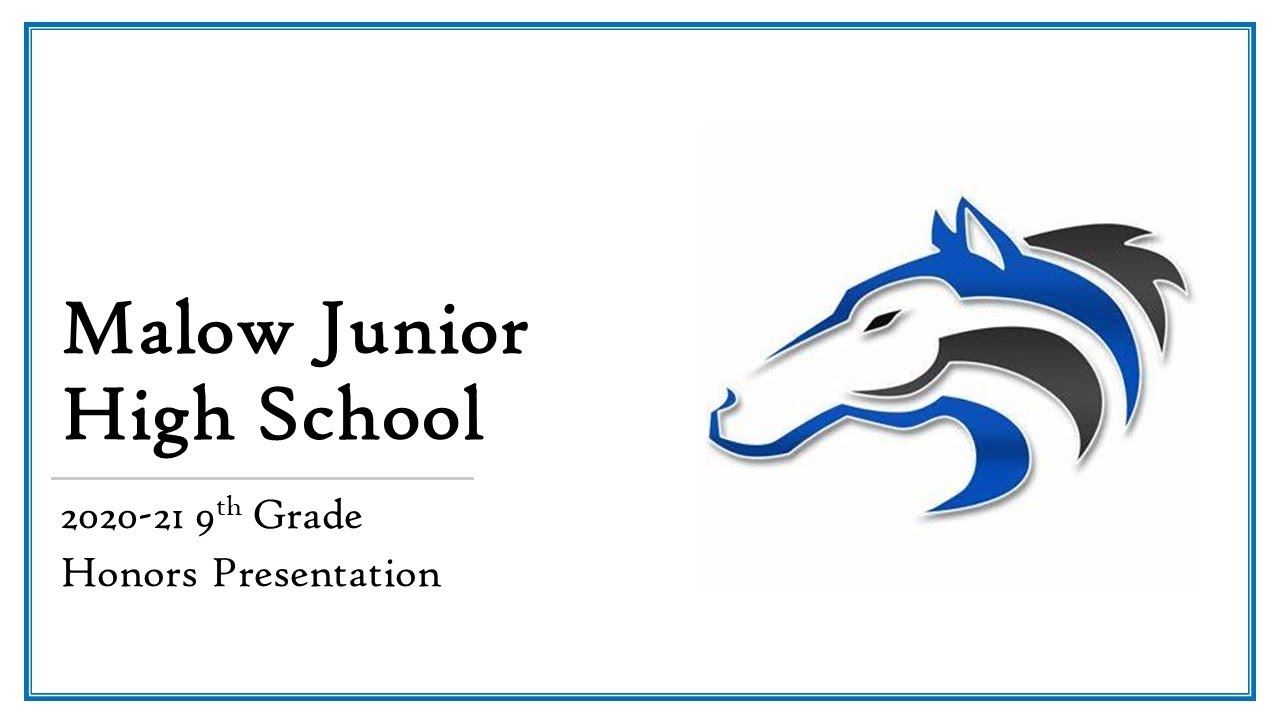 Malow Junior High School - 2020-21 9th Grade Honors Slideshow - YouTube
