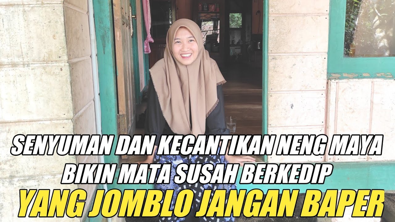 SENYUMAN DAN KECANTIKAN NENG MAYA JANDA DESA MIRIP KOREA BIKIN BAPER SEMUA ORANG - YouTube