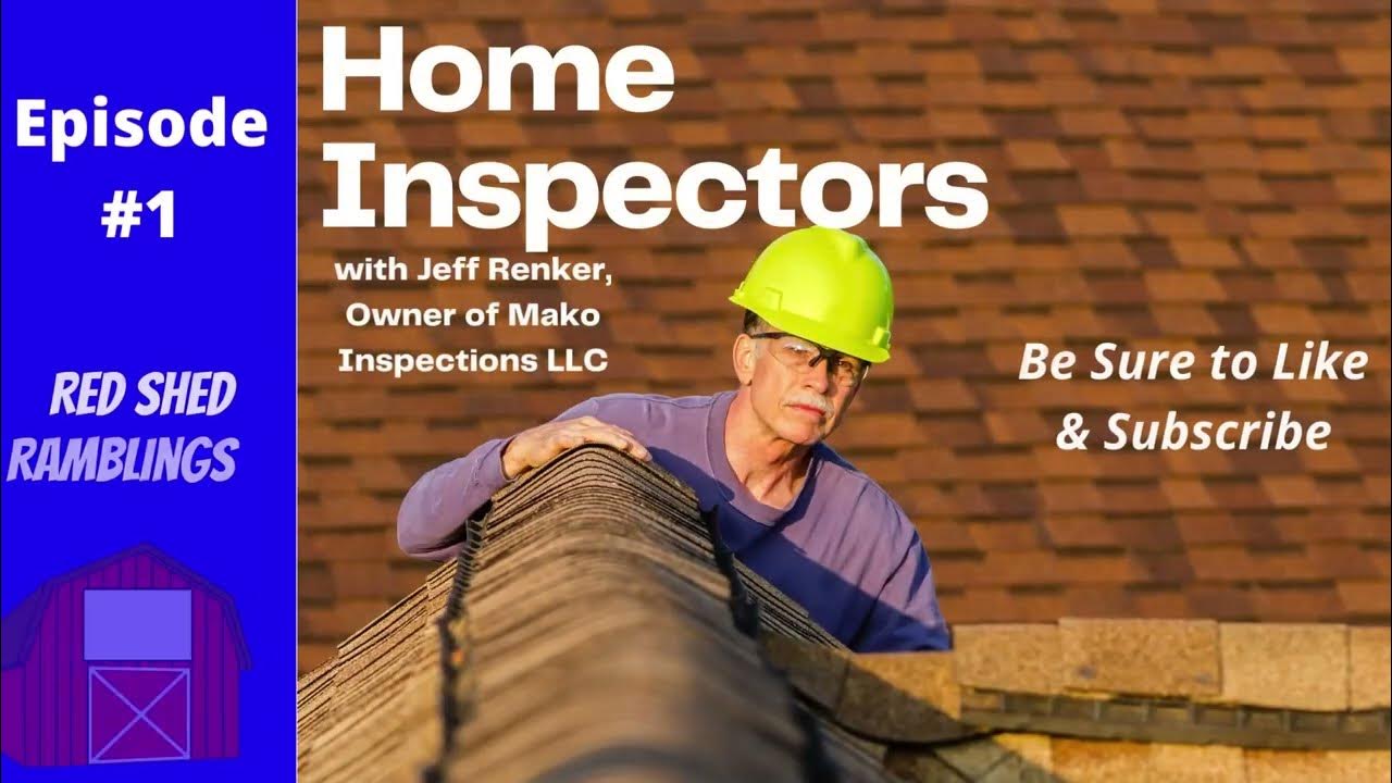 Ramblings Episode 1 with Home Inspector Jeff Renker - YouTube