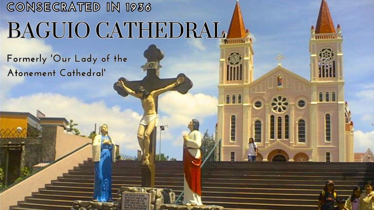 Baguio Cathedral: The Philippines' Top Catholic Tourist Attraction ...