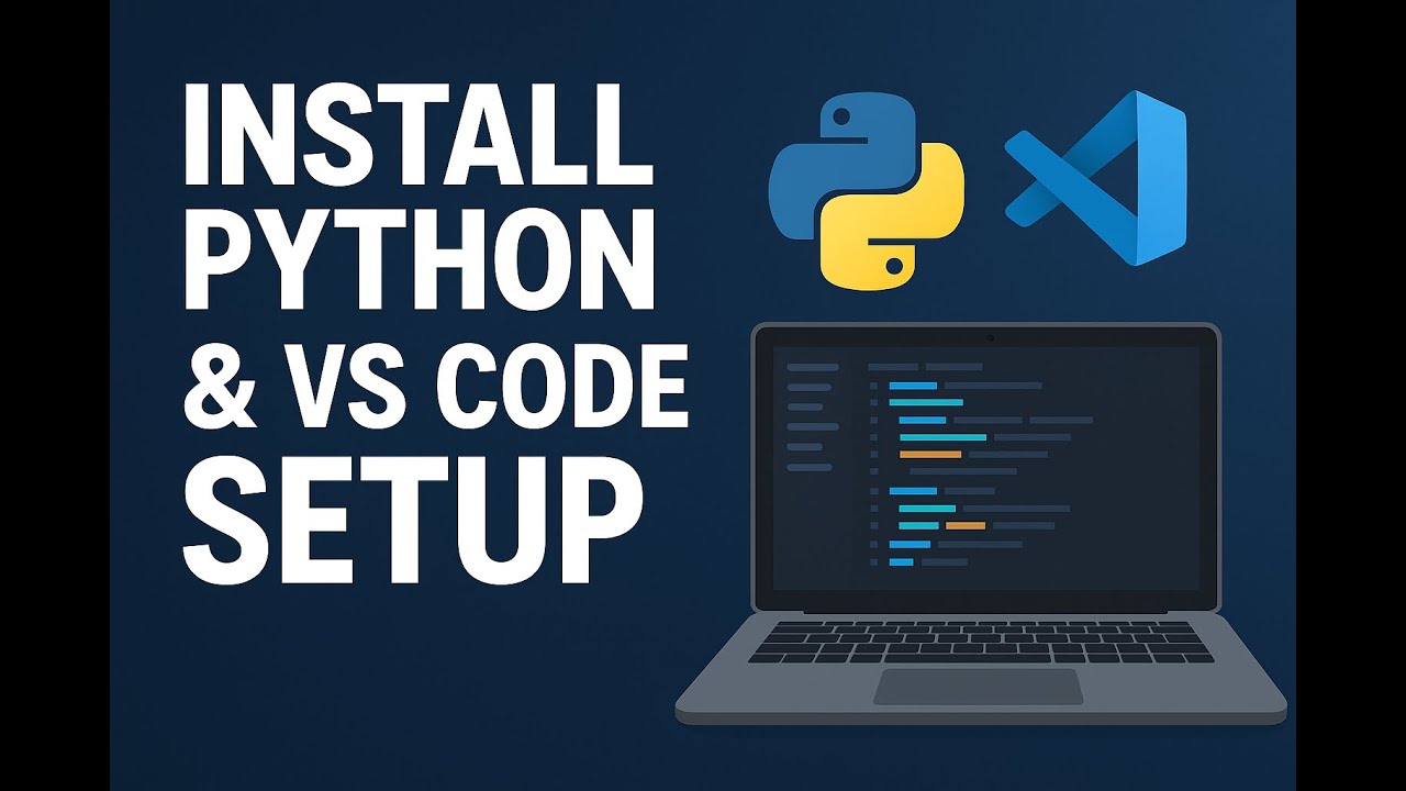 How to Install Python and Set It Up in Visual Studio Code (VS Code) – Step-by-Step Tutorial ...