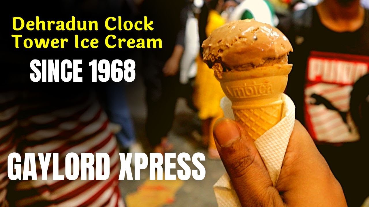 Dehradun Clock Tower Ice Cream | Dehradun Ice Cream | Gaylord Xpress ...