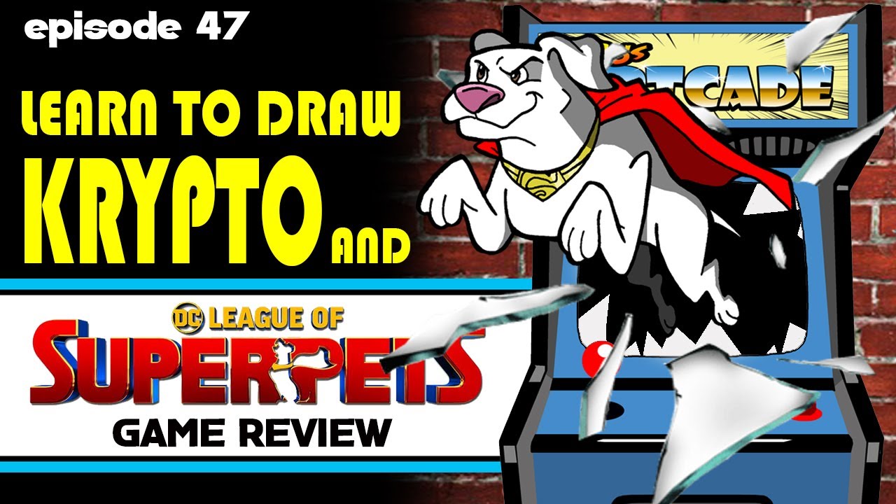 Episode 47: How to draw Krypto and a look at the DC League of Super ...