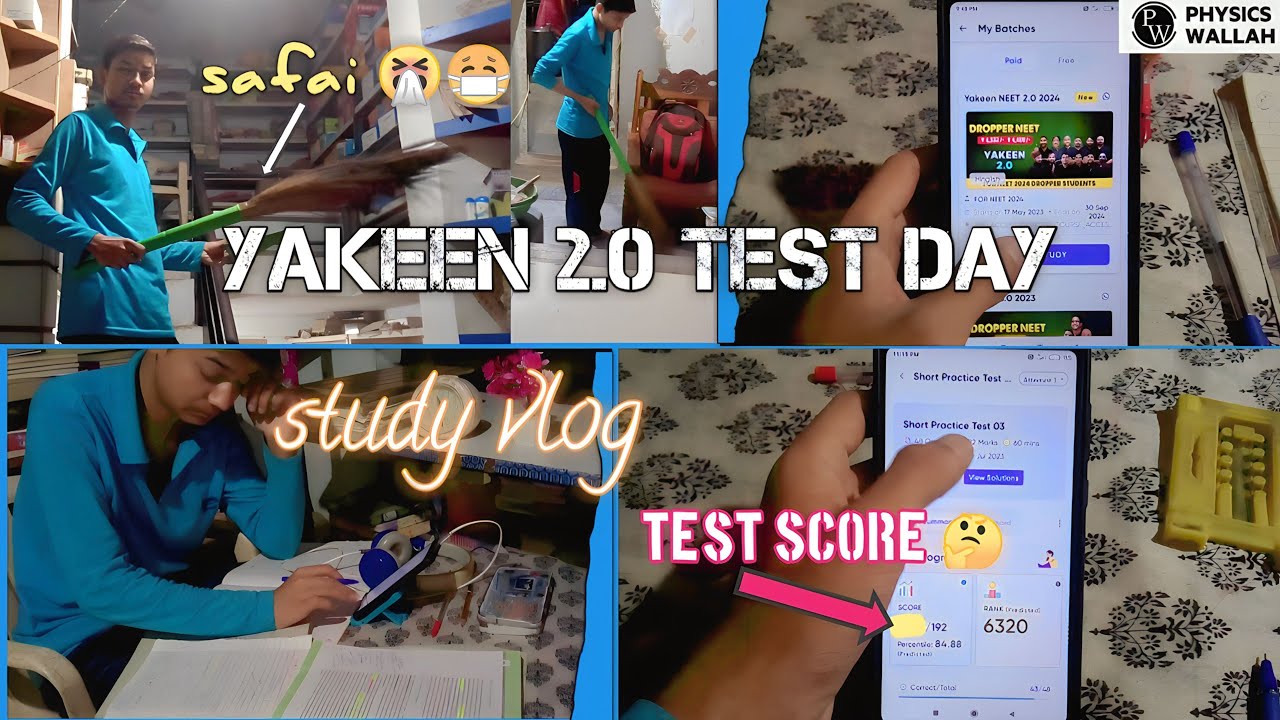 PW YAKEEN 2.0 TEST DAY || MY TEST SCORE #neet2024 #pw #yakeenians # ...