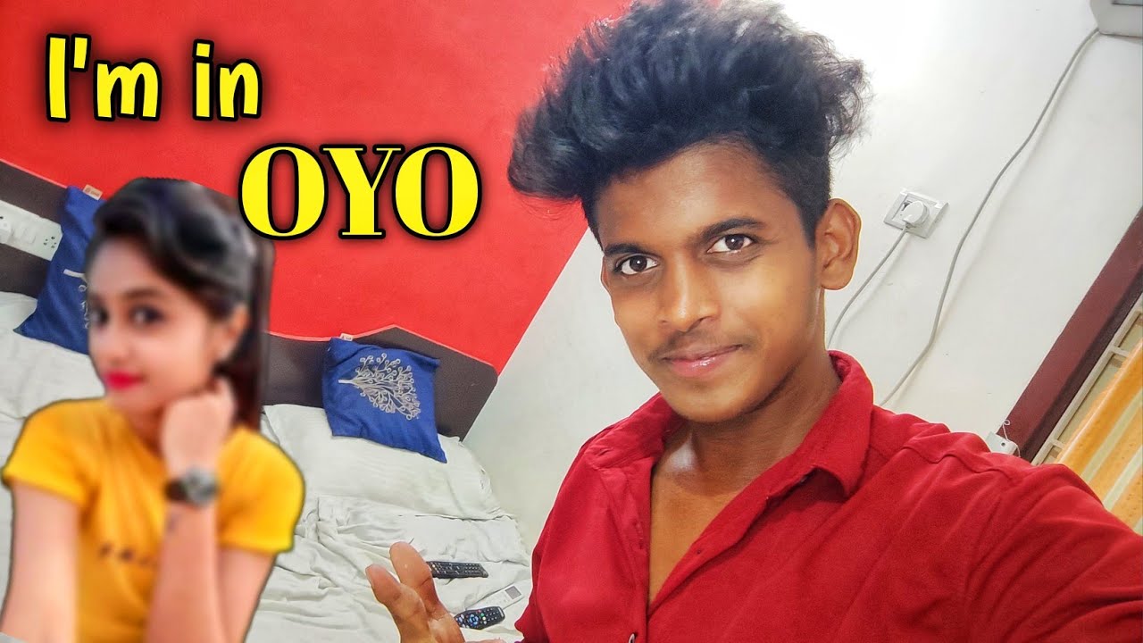 I'm in OYO with my Girl friend 🔞😜 | OYO Rooms Review | OYO unmarried ...