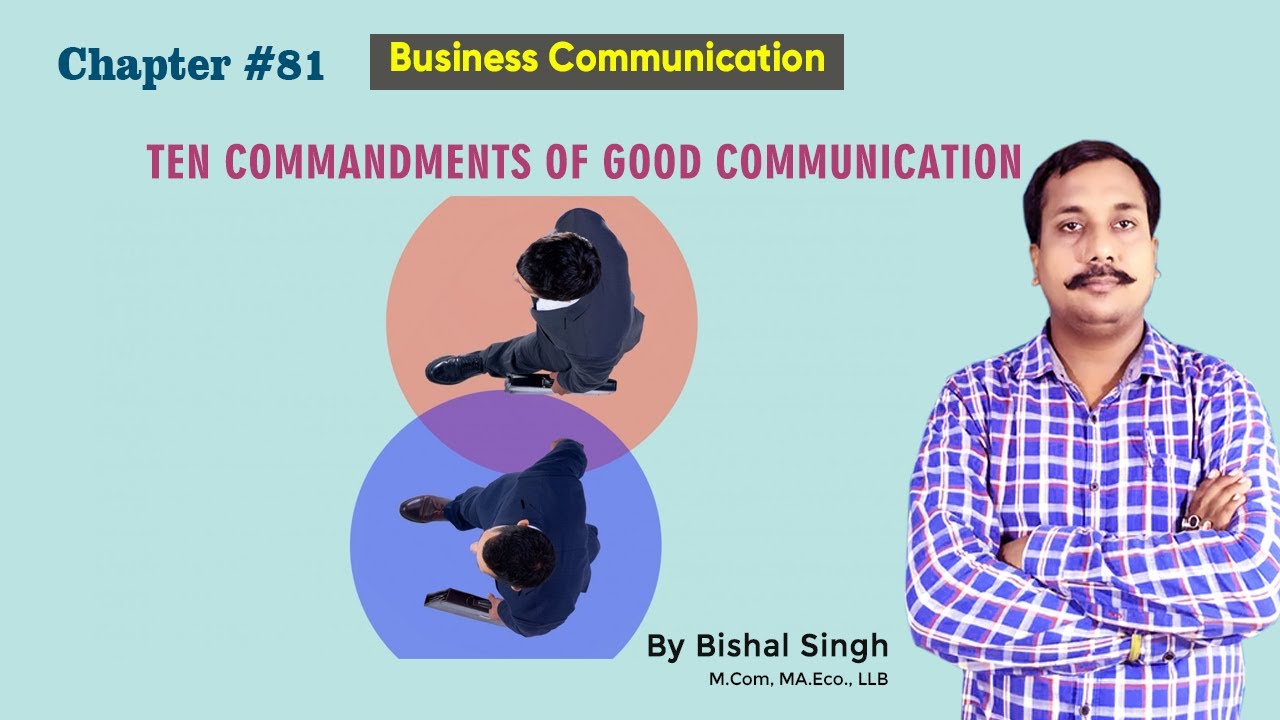Ten Commandments Of Good Communication II Business Communication II ...