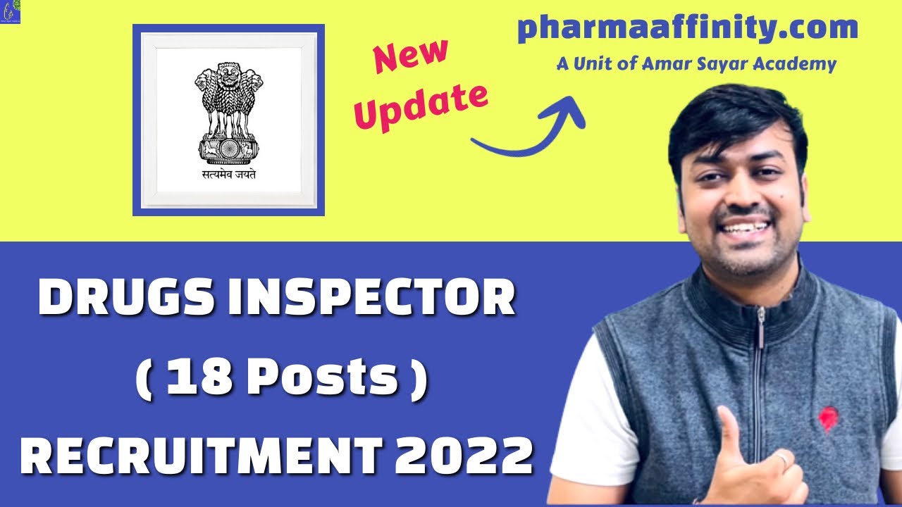 Drugs Inspector Vacancy 2022 || Drugs Inspector Recruitment 2022 (18 ...