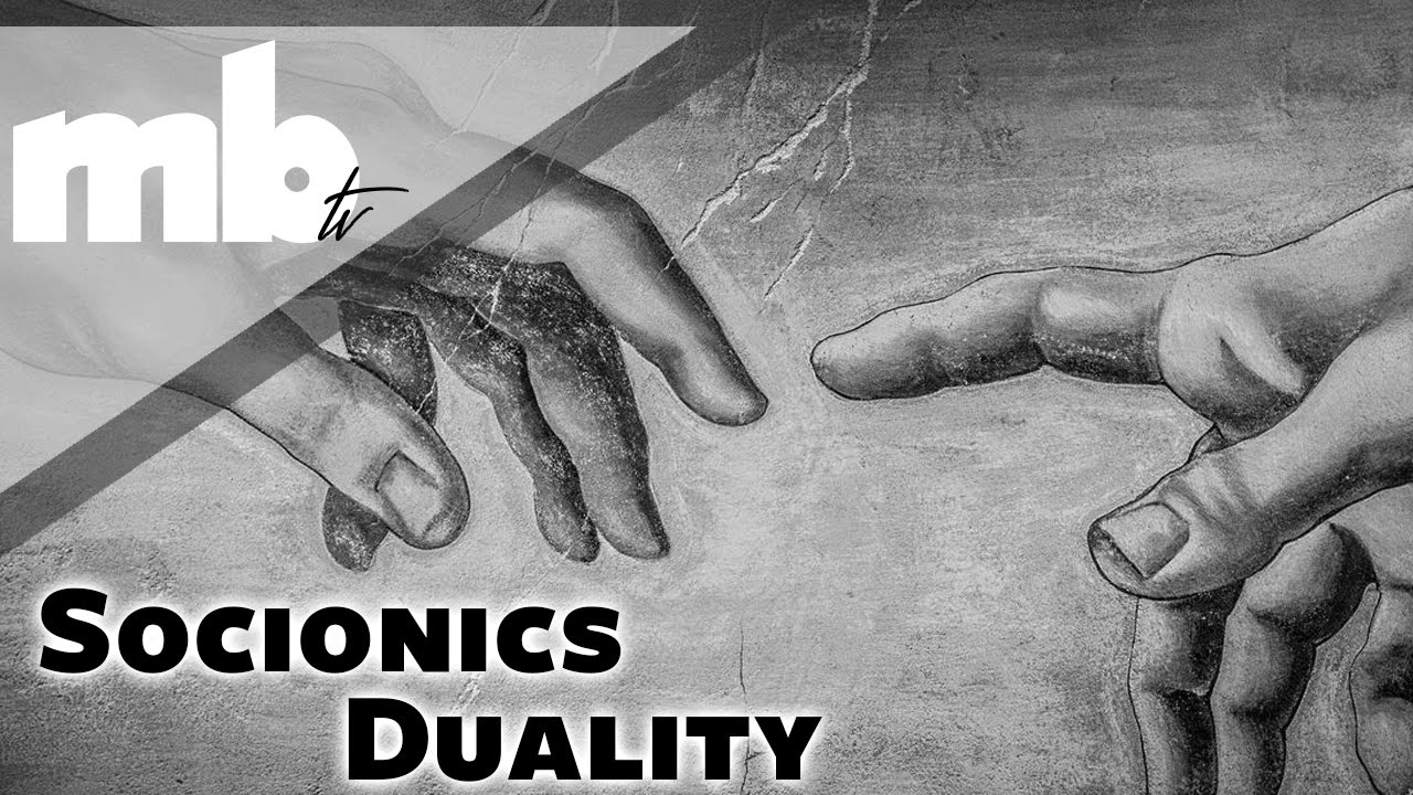 Socionics Relationships With Duality With Daniel Speiss And Damon Grey ...
