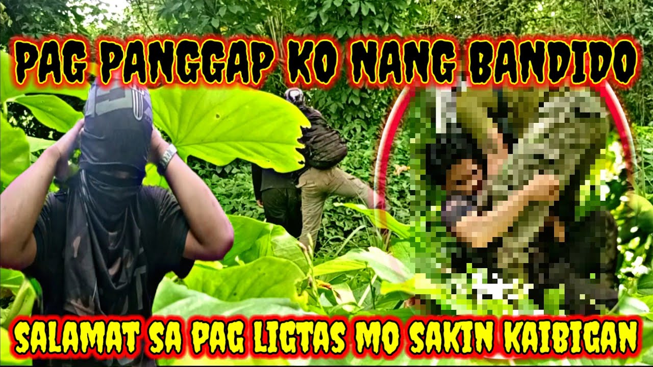 NAG PANGGAP AKUNG BANDIDO 🙏 SALAMAT NILIGTAS MO AKO KAIBIGAN - YouTube