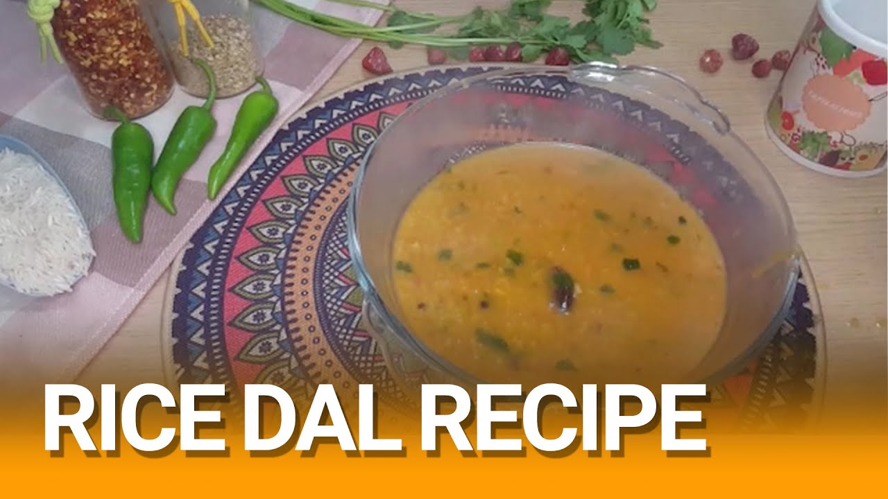 How To Make Rice Dal | Rice Dal recipe | First time on youtube ...