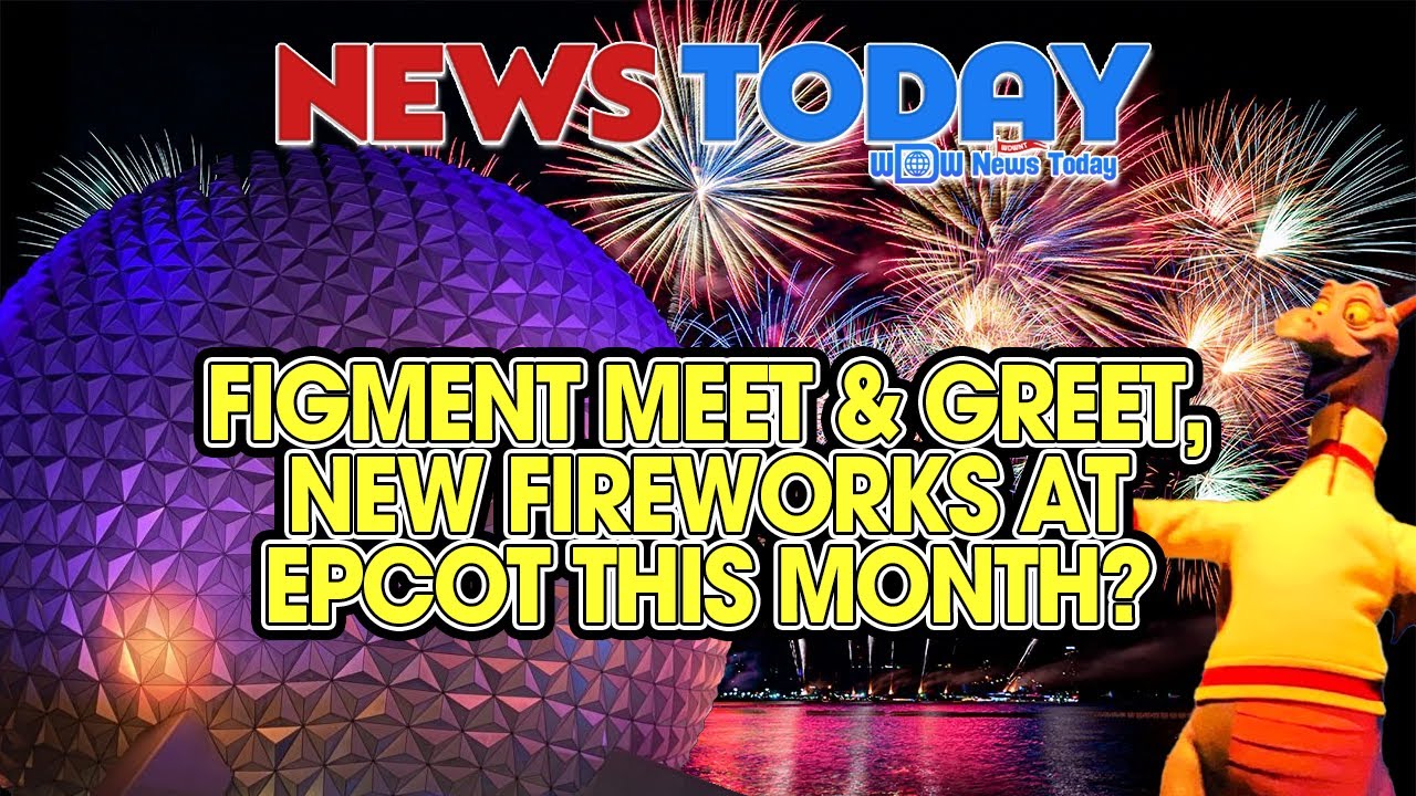 Figment Meet & Greet, New EPCOT Fireworks Show Debut Soon, More Disney ...
