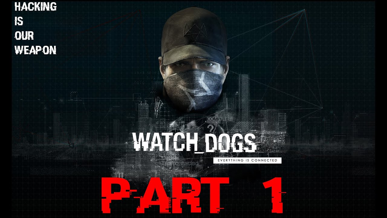 WATCH DOGS Walkthrough Part 1- (INTRO) - AIDEN PEARCE - (WD Gameplay ...