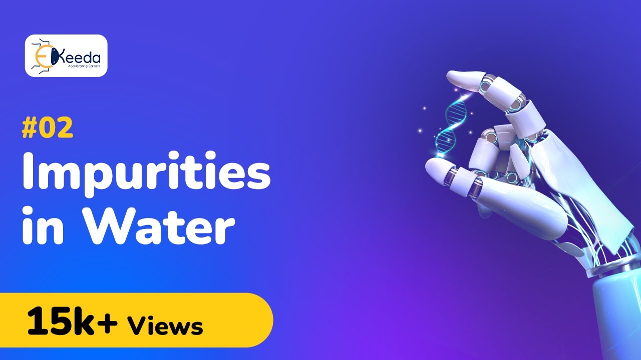 Impurities In Water - Water - Engineering Chemistry 1 - YouTube