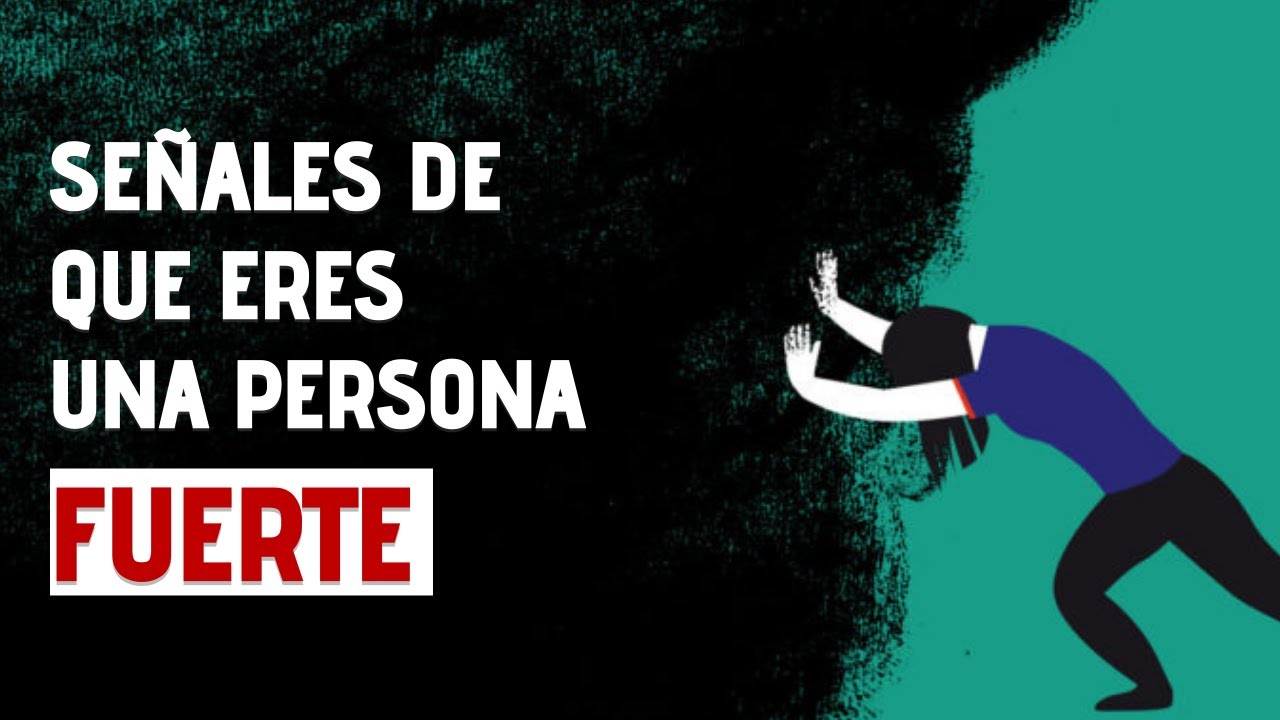 11 Rasgos Que Indican Que Tienes Una Personalidad Fuerte - YouTube