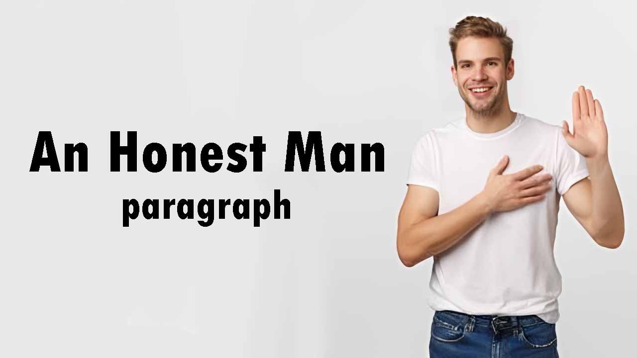 An honest man paragraph - YouTube