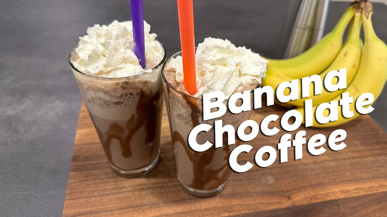 Iced Coffee Banana Chocolate Frappe - YouTube