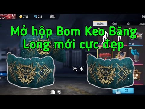 [Free Fire] Mở hộp bom keo Băng Long New |Bot Gamer TV - YouTube