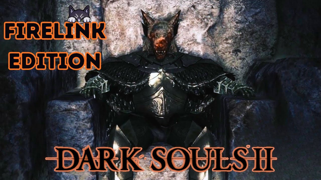 Finishing Dark Souls II FireLink Mod! - YouTube